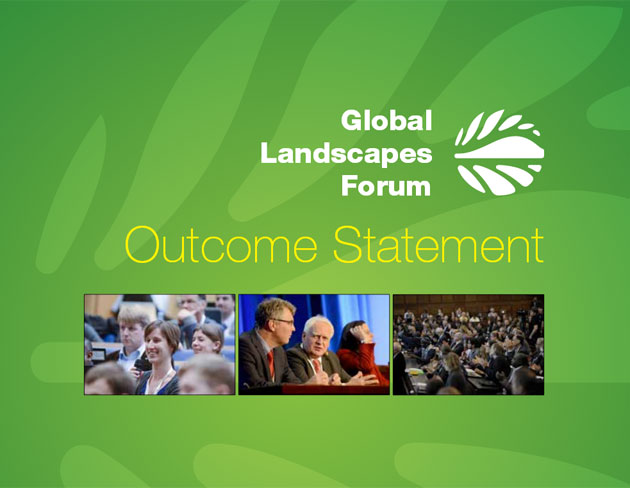 2013 Global Landscapes Forum Outcome Statement - Global Landscapes ...